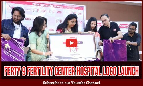 Ferty 9 Fertility Center Hospital Logo Launch | Ferty 9 Fertility ...