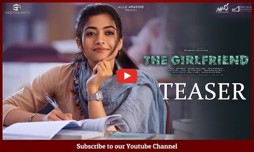 The GIRLFRIEND - First Look Teaser | Rashmika Mandanna | Rahul ...